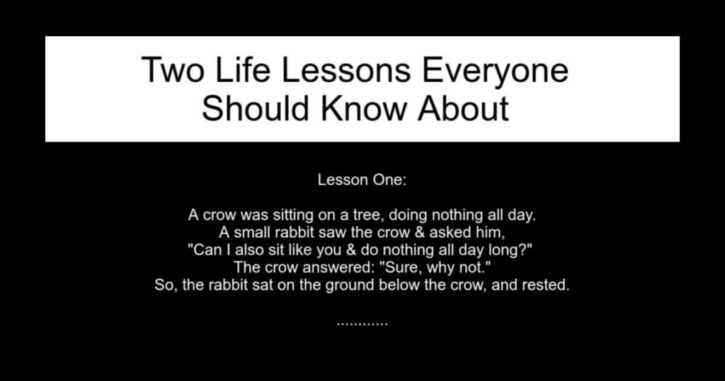 Two Life Lessons Everyone Should Know About Two Life Lessons Everyone Should Know About