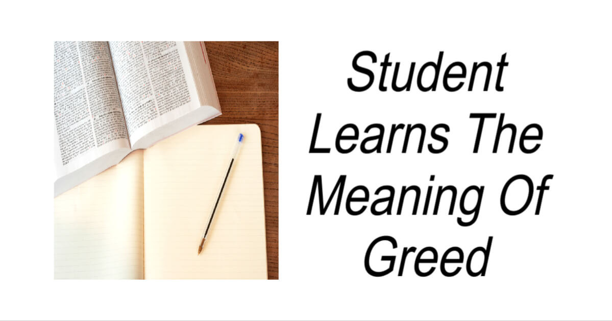 Student Learns The Meaning Of Greed - Moral Story