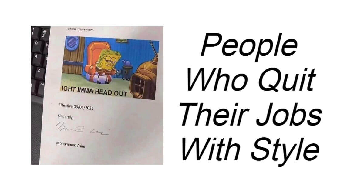 People Who Quit Their Jobs With Style