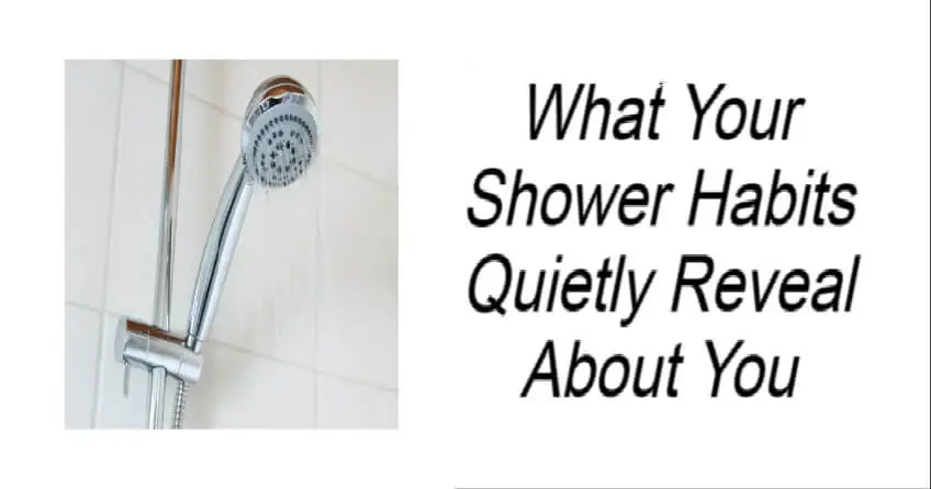 What Your Shower Habits Quietly Reveal About You